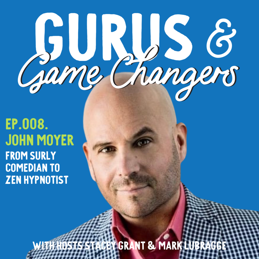 John Moyer: The Leap From Comedy to Hypnotherapy - mainlinevideostudio.com