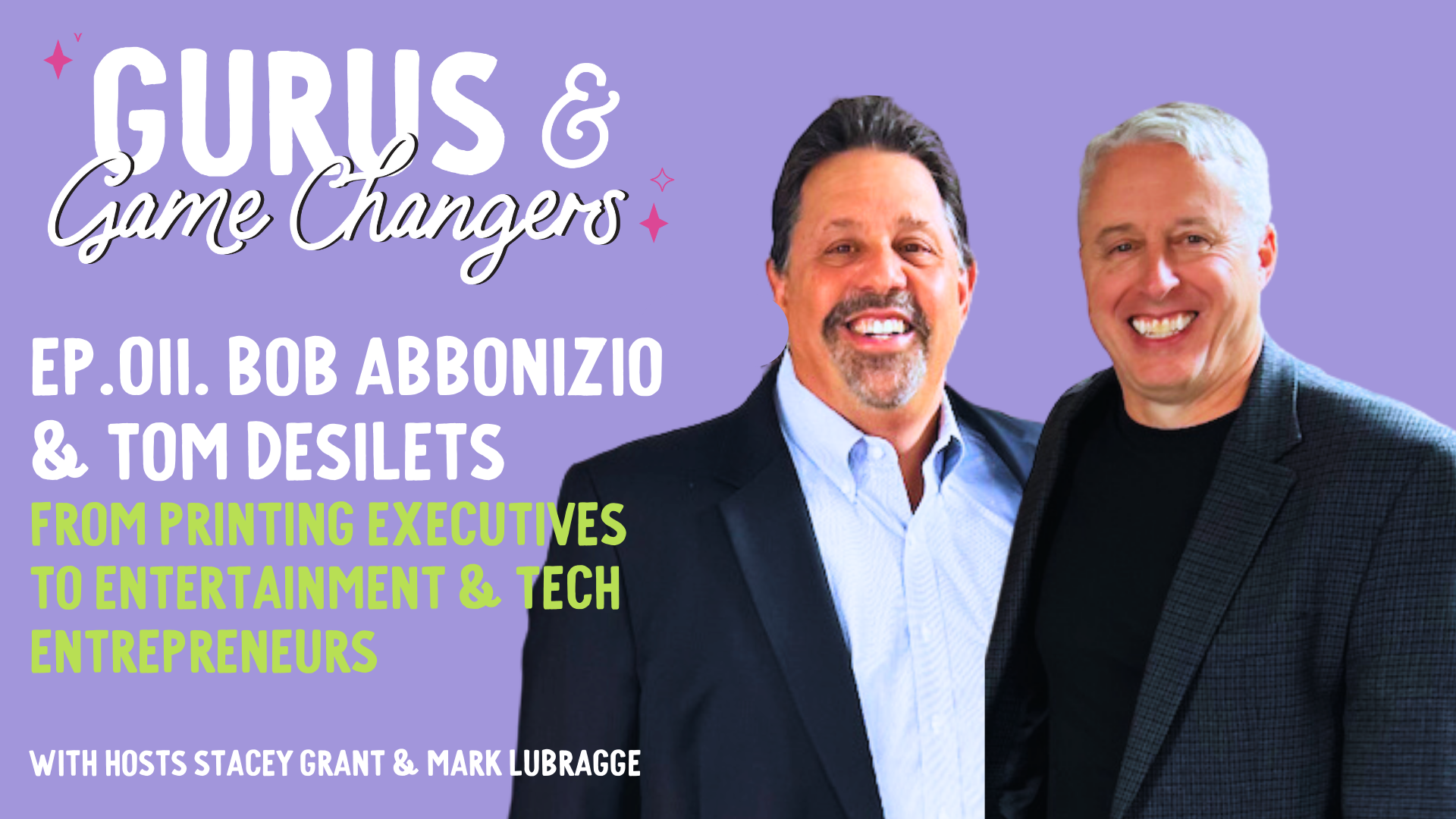 Bob Abbonizio and Tom Desilets: From Printing Executives to ...