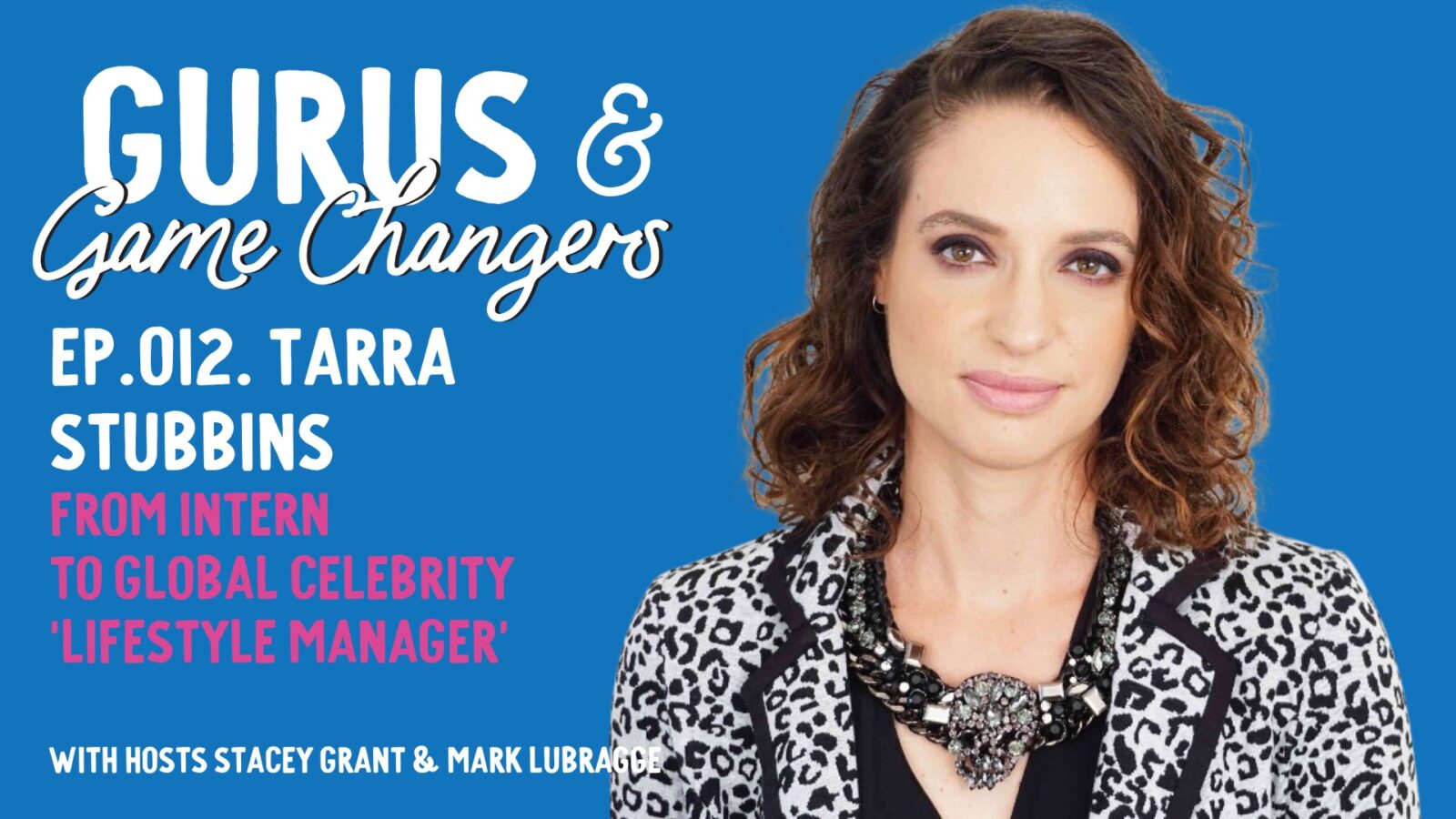 Tarra Stubbins: From Celebrity and Rock Star Assistant to Successful Business Owner ...
