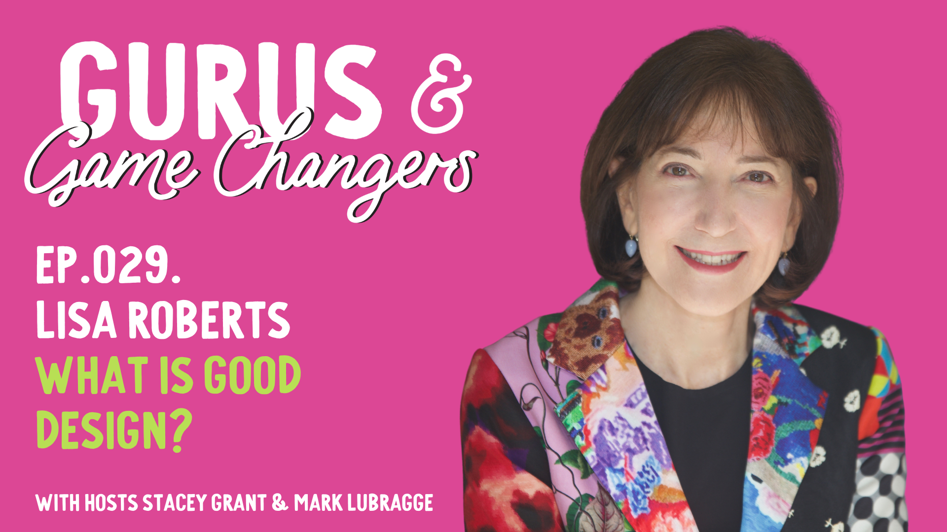 Exploring the Emotional and Functional Power of Design with Lisa Roberts - mainlinevideostudio.com